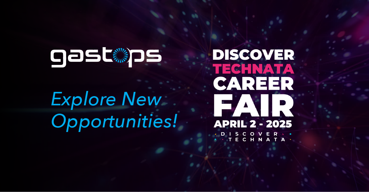 Discover Technata Career Fair - Gastops Ltd.