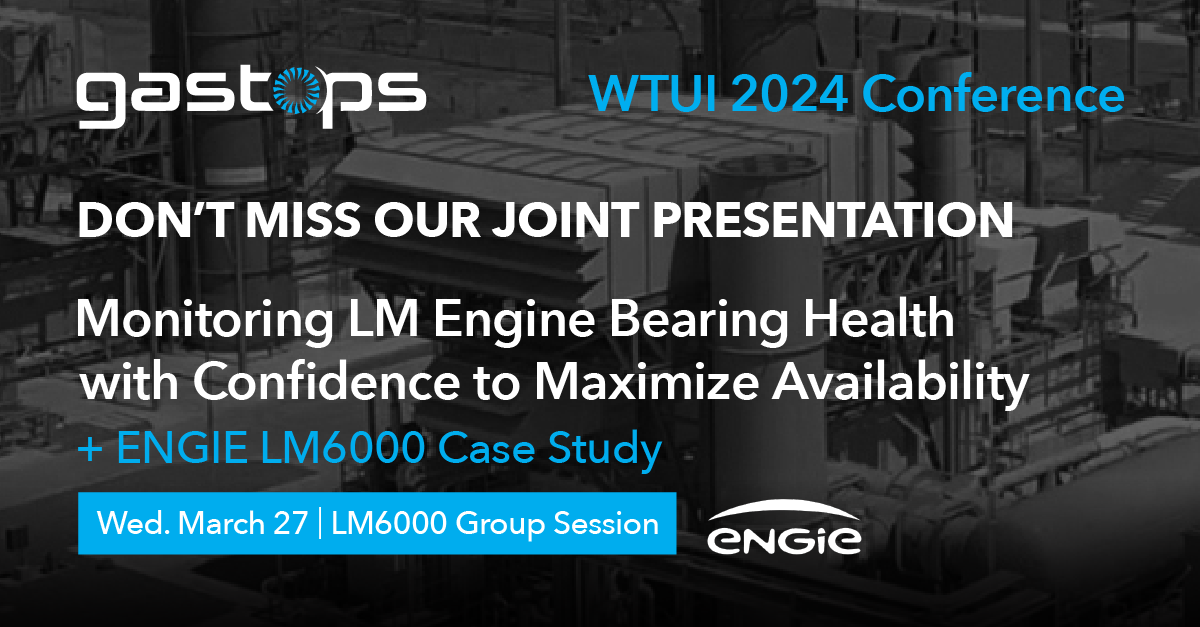 WTUI Western Turbine Users Conference 2024 - Gastops Ltd.